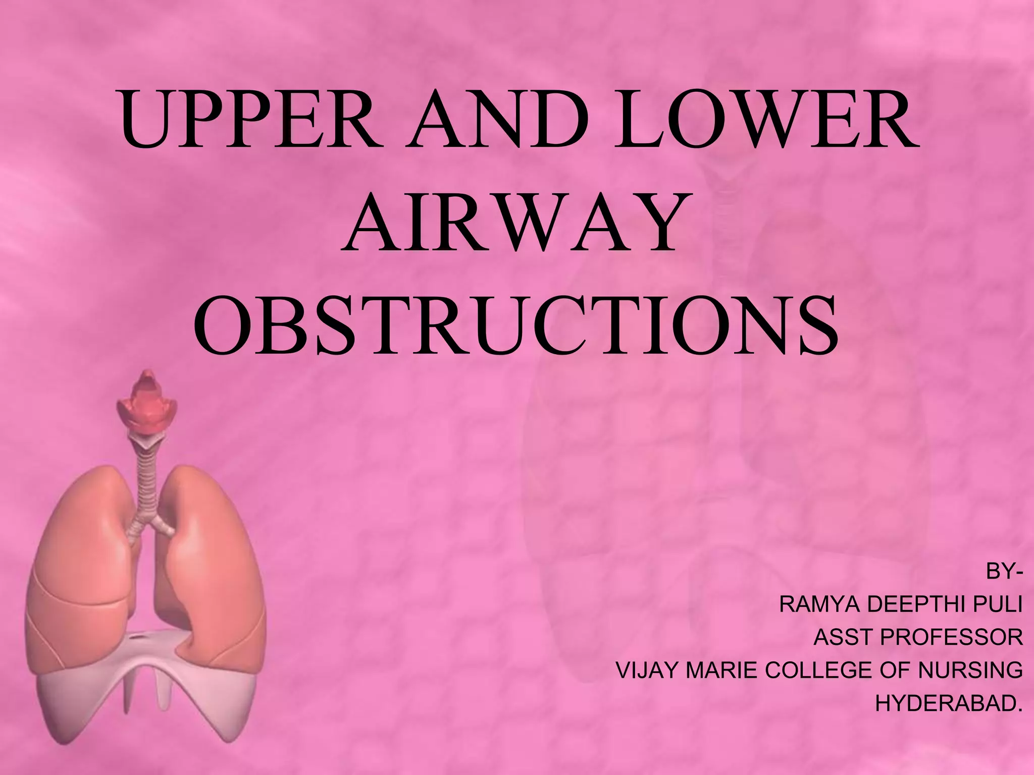 upper & lower airway obstruction | PPTX