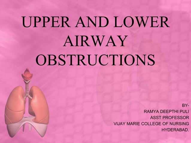 upper & lower airway obstruction | PPTX | Lung and Respiratory Health | Diseases and Conditions
