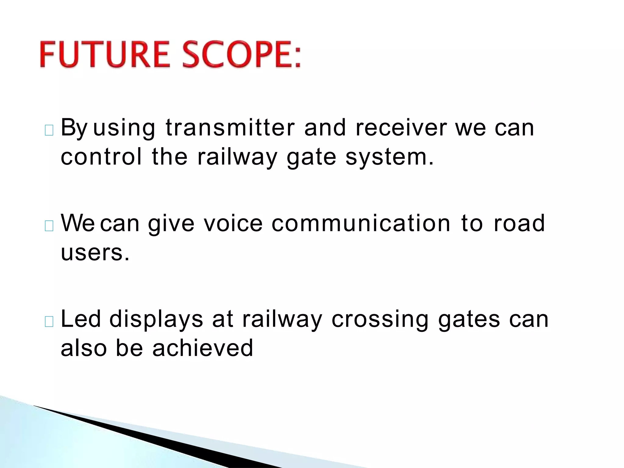 AUTOMATIC RAILWAY GATE DETECTION SYSTEM PPT | PPT