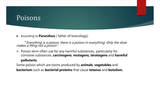 Poisons and principle for treatment of poisoning | PPTX