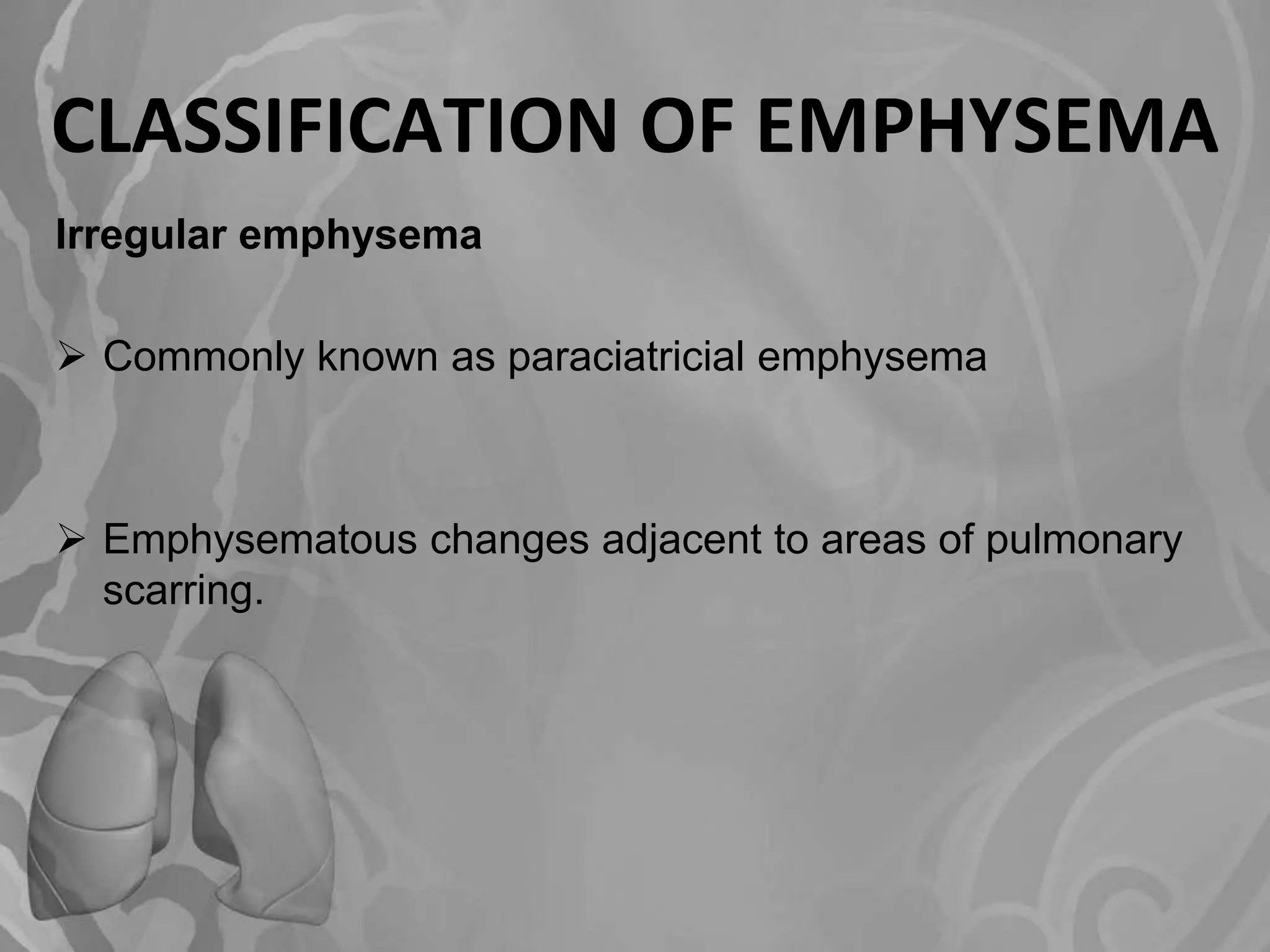 Emphysema | PPTX