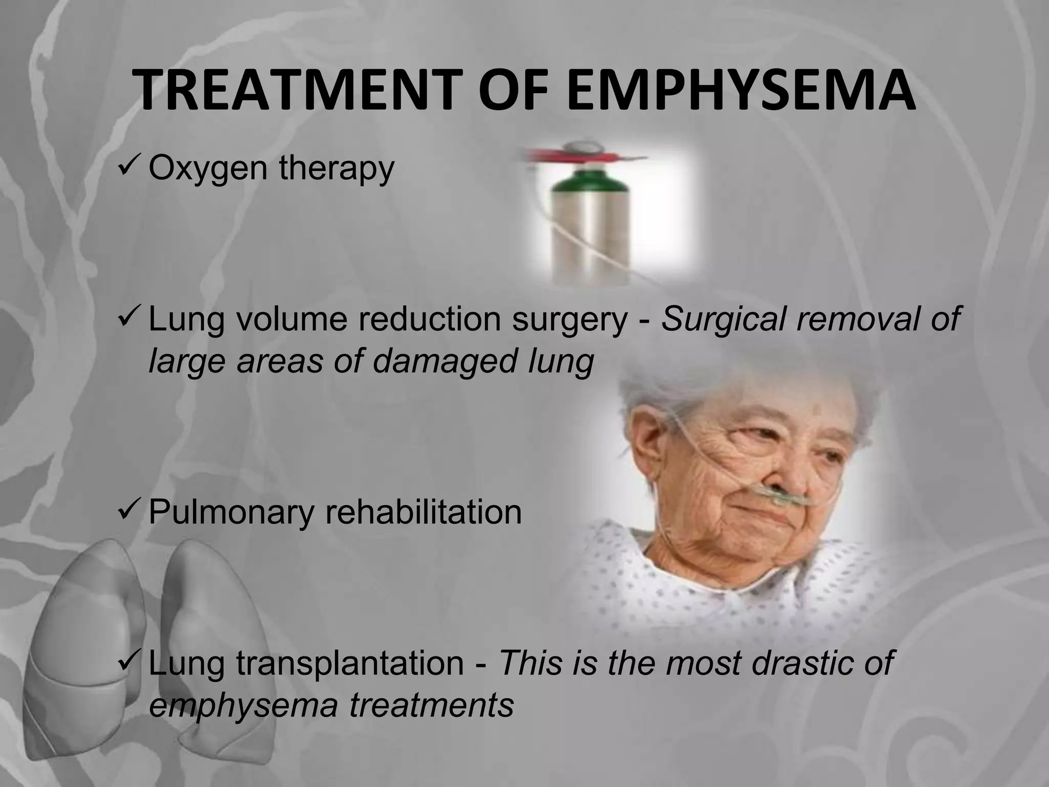Emphysema | PPTX