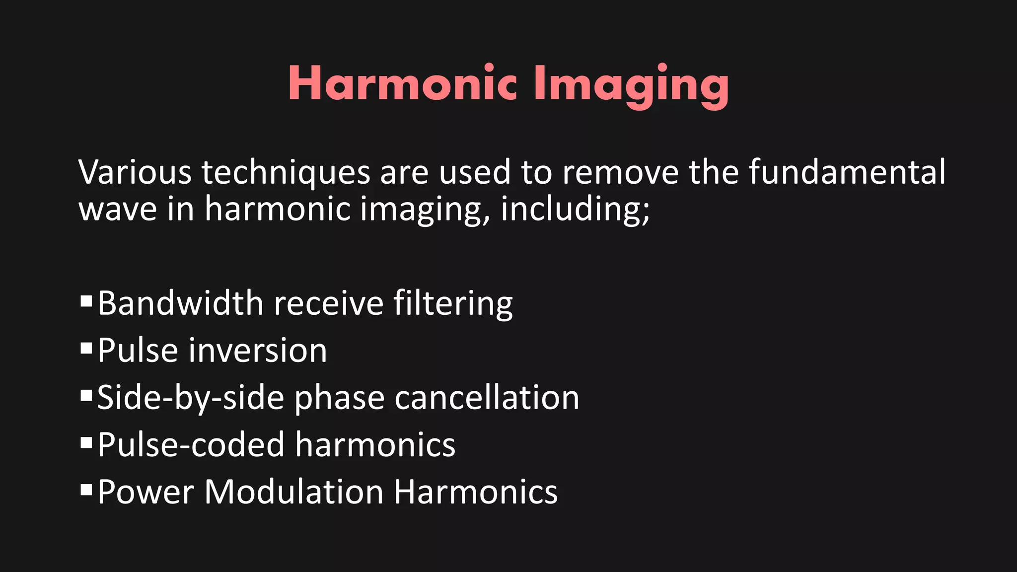Side lobes and Harmonic Imaging | PPTX