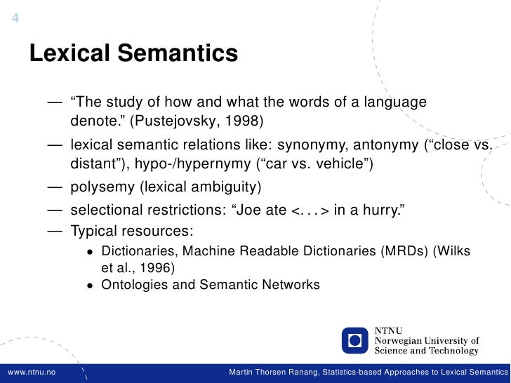 Statistics Based Approaches To Lexical Semantics