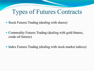 Forward and Futures Contract | PPTX