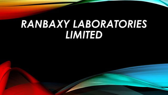 Ranbaxy laboratories limited | PPT