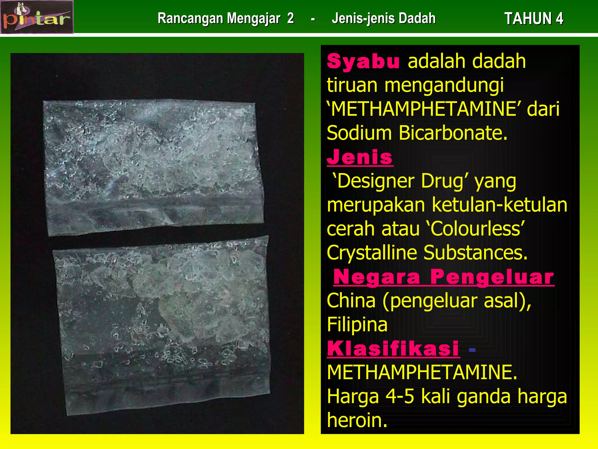Jenis-Jenis Dadah | PPT
