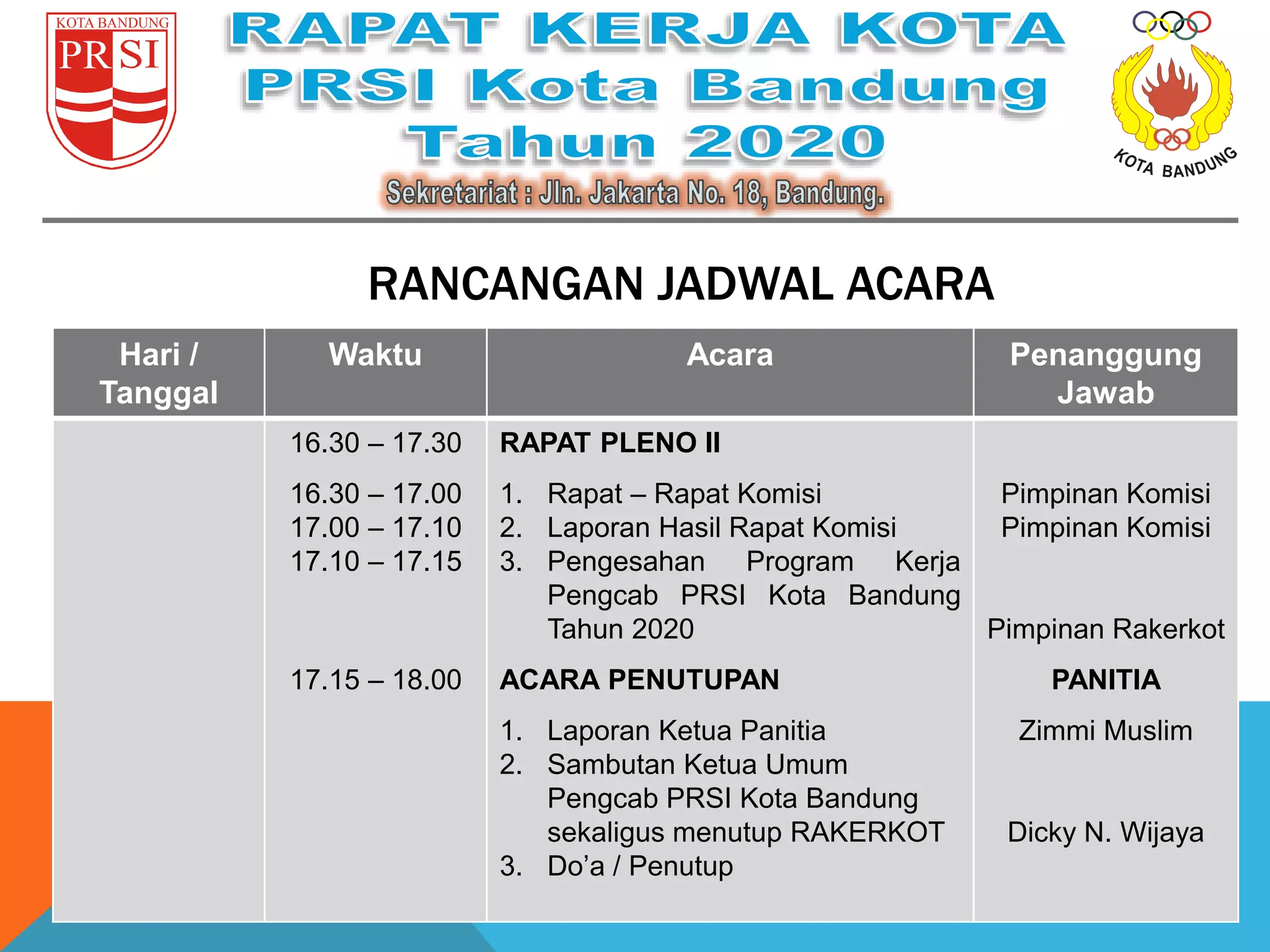 Rancangan jadwal acara Raker PRSI KOTA BANDUNG 2020 | PPTX