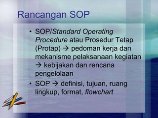 Rancangan kak dan sop | PPTX