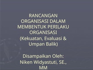 Rancangan Dalam Pengembangan Organisasi | PPTX
