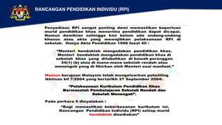 RANCANGAN PENDIDIKAN INDIVIDU RPI.pptx
