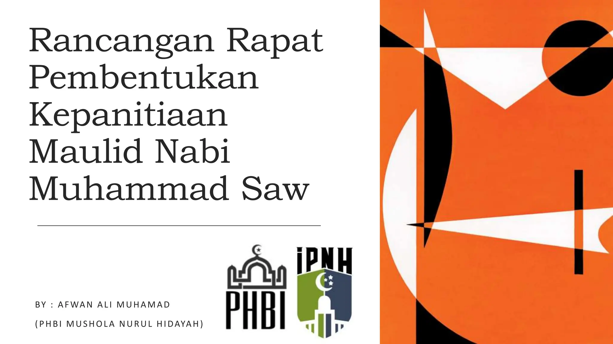 Rancangan Rapat Pembentukan Kepanitiaan Maulid Nabi Muhammad Saw.pptx