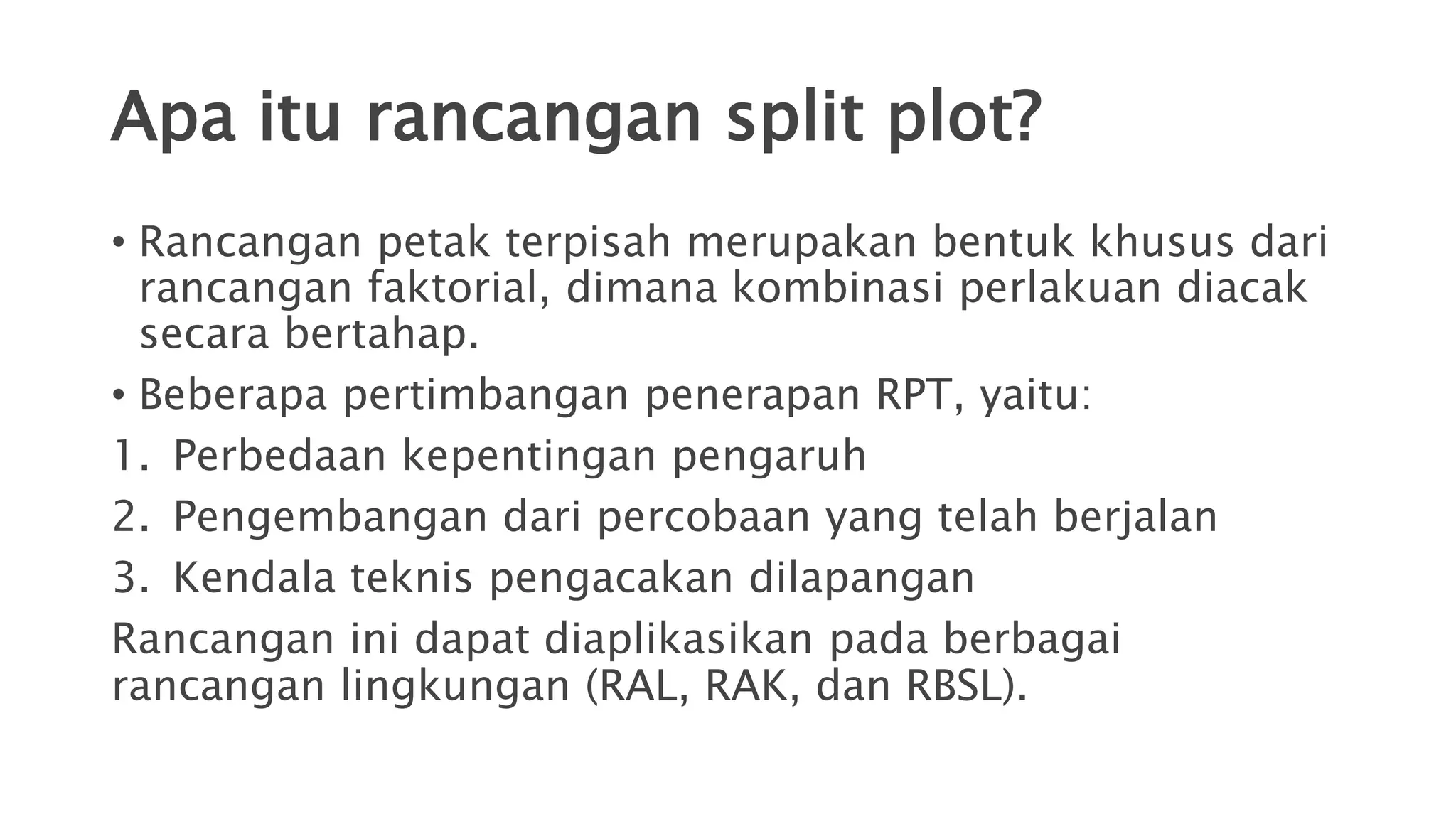 RANCANGAN SPLIT PLOT.pptx
