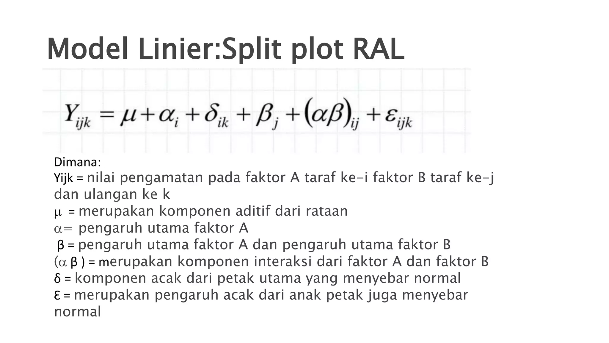 RANCANGAN SPLIT PLOT.pptx