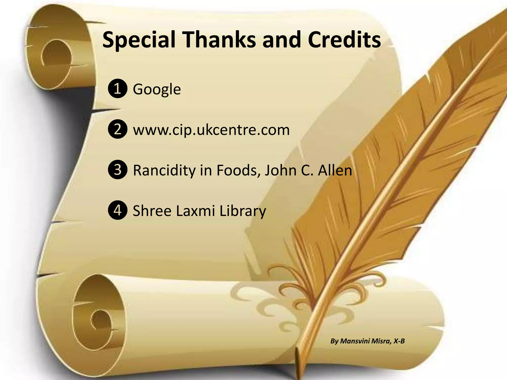 Rancidity - oxidation of oils and fats. | PPTX