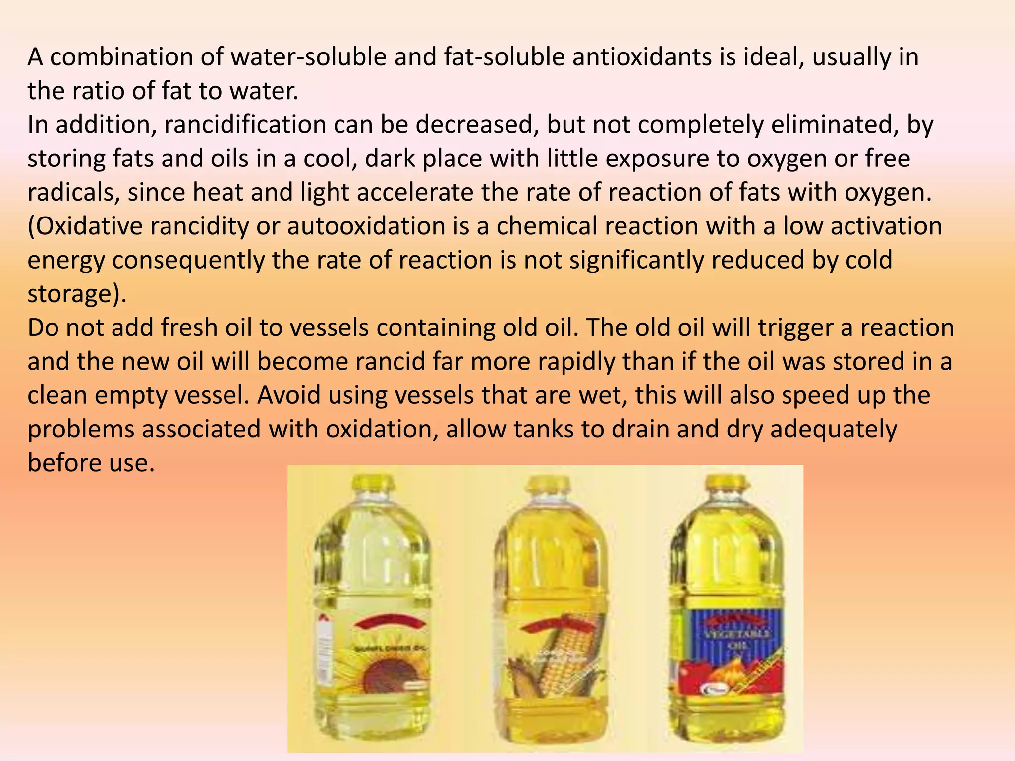 Rancidity - oxidation of oils and fats. | PPTX