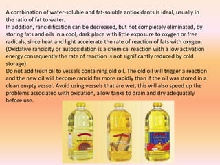 Rancidity - oxidation of oils and fats. | PPTX