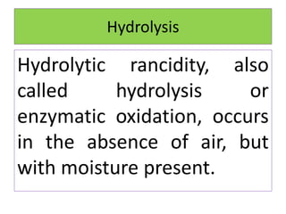 Rancidity and hydrolysis18.07.2020 | Chemistry | Science