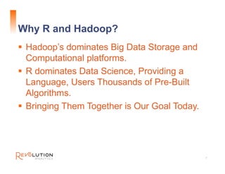 R and Big Data using Revolution R Enterprise with Hadoop | PPT