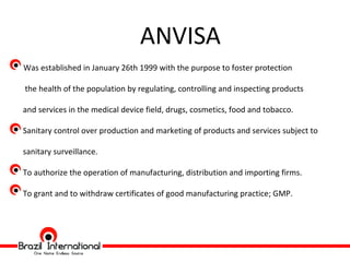 Medical Device - ANVISA regulation in Brazil | PPT