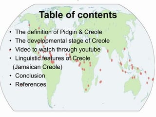 creole as a language(영어발달사) | PPTX | Reggae | Music