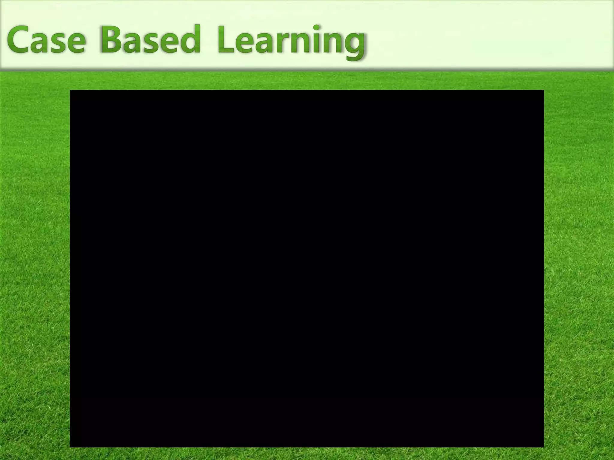case-based-learning | PPTX