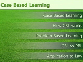 case-based-learning | PPTX