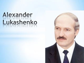Alexander Lukashenko | PPT