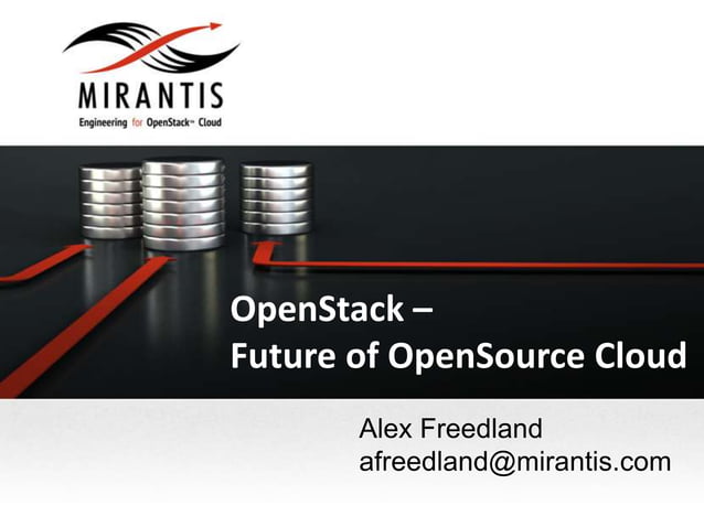 OpenStack - Future of OpenSource Cloud | PPTX | Cloud Computing | Internet
