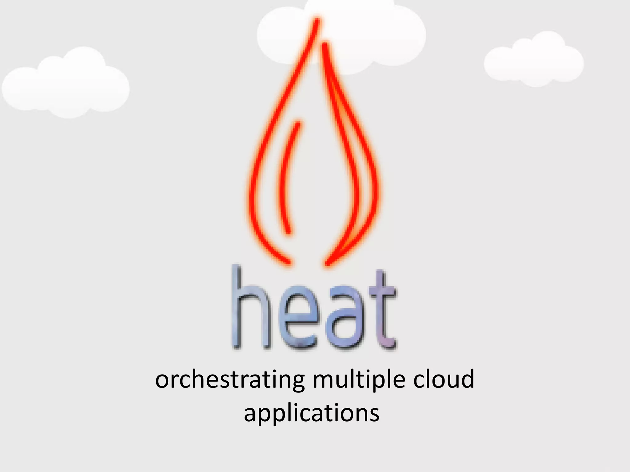 OpenStack Heat slides | PPT