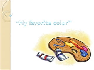 My favourite colour | PPT