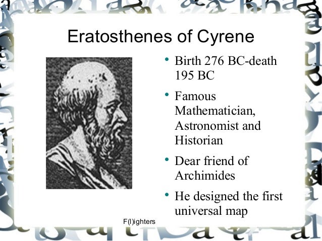 The Greek Astronomer Eratosthenes
