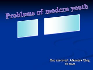 Problems youth | PPTX