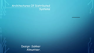 معماريات الانظمة الموزعة | PPT