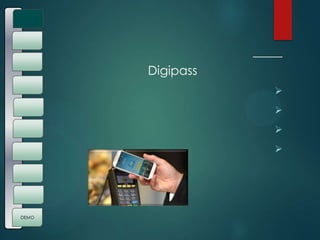 Digipass | PPT | Free Download
