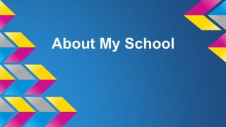 My school | PPTX