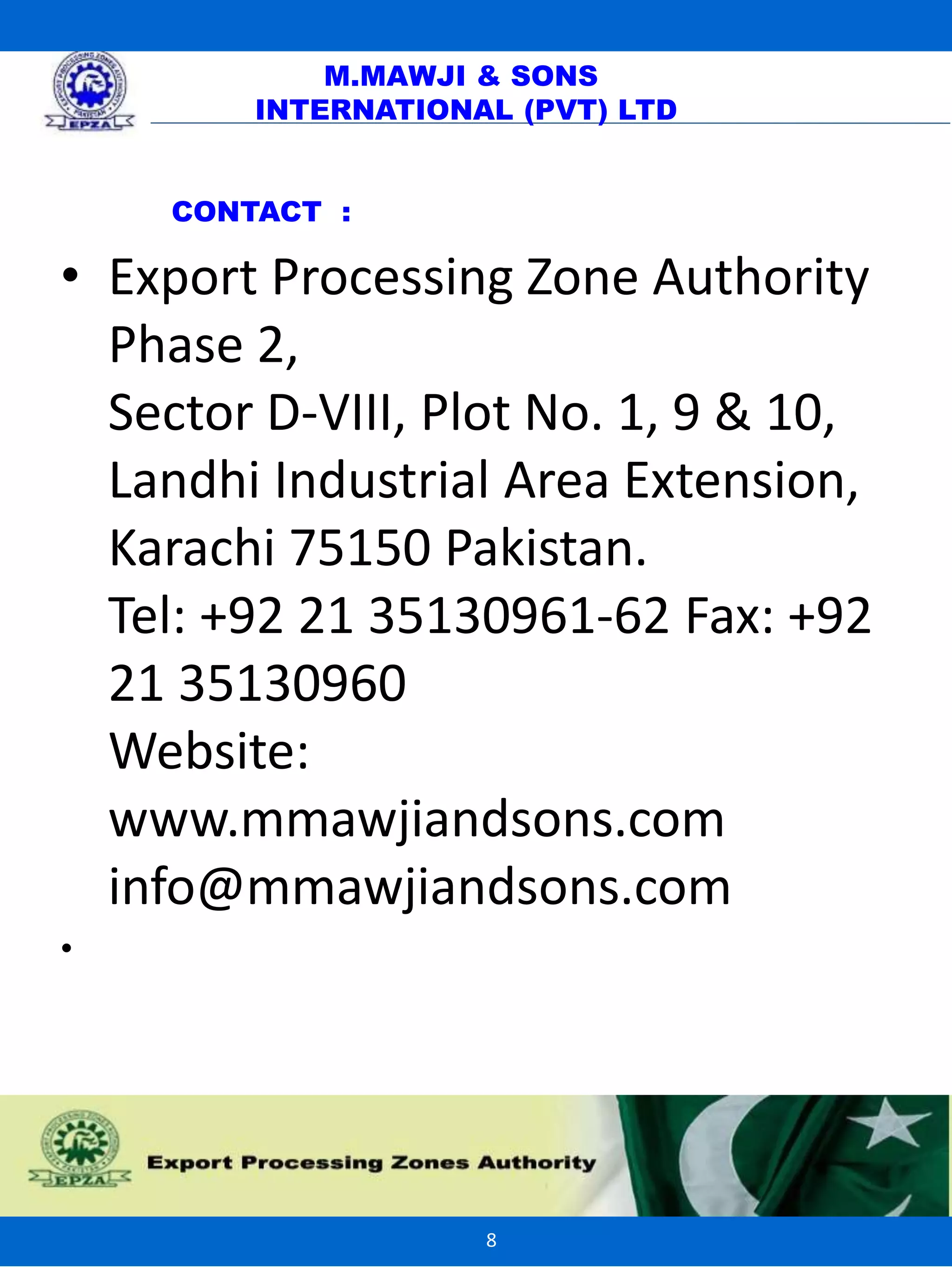 Mawji & sons-Export processing Zones Pakistan | PPTX