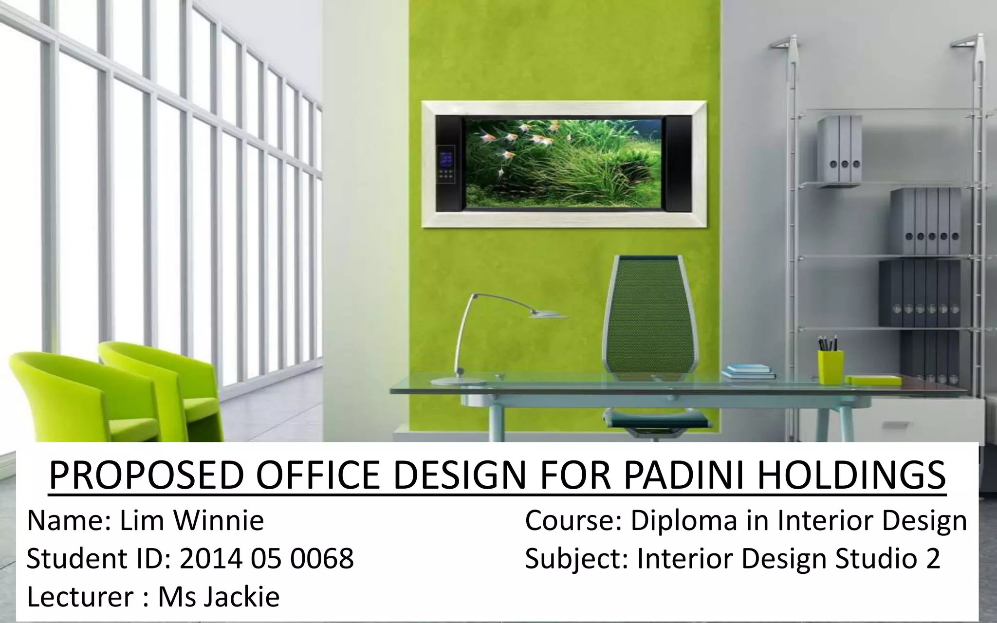 Padini Holdings Office Design (Final Assignment) | PPT