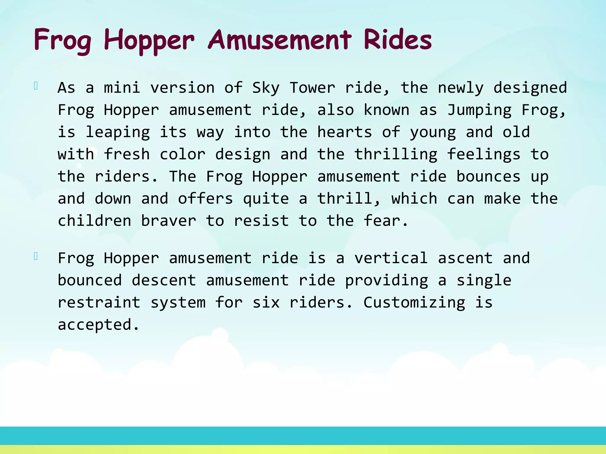 Frog Hopper Ride | PPT