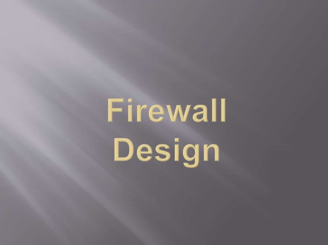 lmplementing Firewall Technologies | PPT