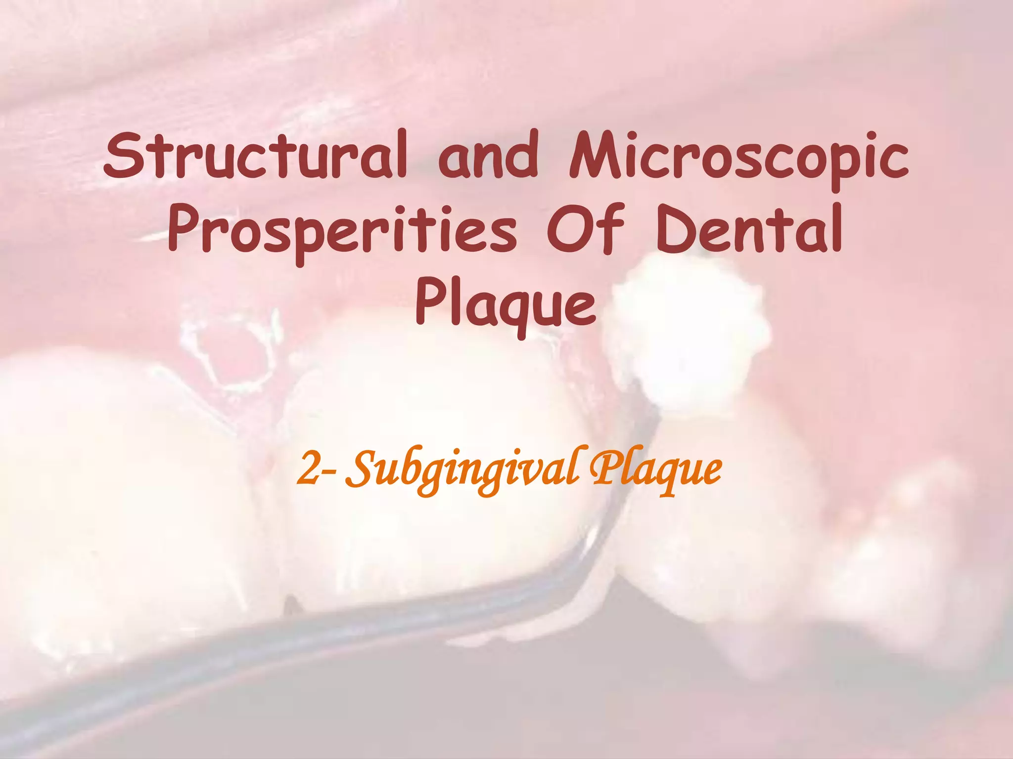 Dental plaque formation | PPTX