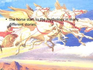 The horse in the mythology! | PPT