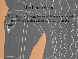 The horse in the mythology! | PPT