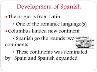 Variety of Spanish | PPTX | South America Travel | Travel Locations