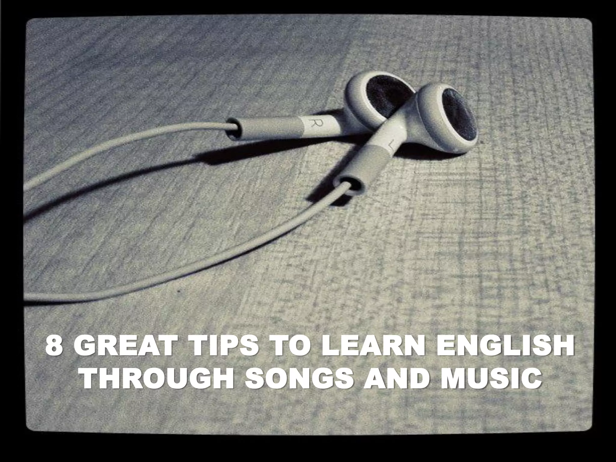 8 Great Tips to Learn English Through Songs and Music | PDF | Music ...
