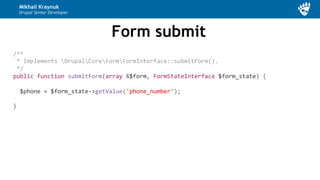 Михаил Крайнюк - Form API + Drupal 8: Form and AJAX | PPT
