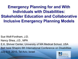 Susan Wolf-Fordham: Emergency Planning for and with Individuals with ...