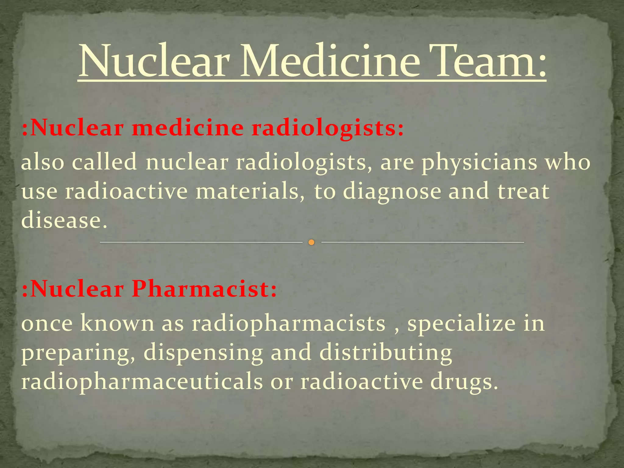 nuclear medicine | PPTX