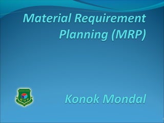 Material Requirement Planning (MRP) | PPT
