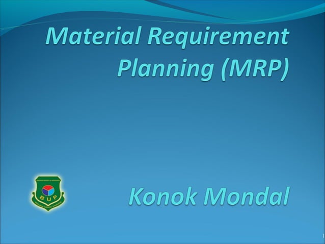Material Requirement Planning (MRP) | PPT